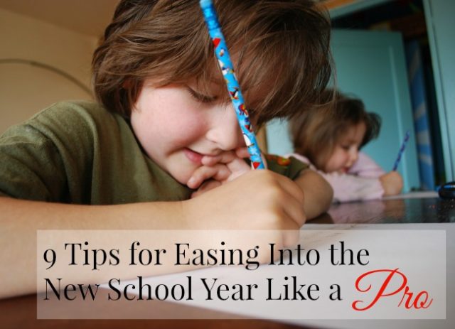 9 Tips for Easing Into the New School Year Like a Pro – Nifty Mom
