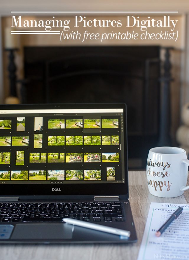 Managing Pictures Digitally (with free printable checklist) – Nifty Mom